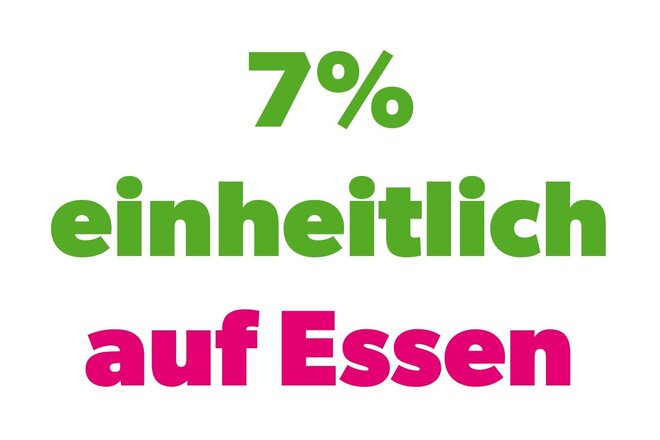 7% einheitlich auf Essen! - Online-Petition